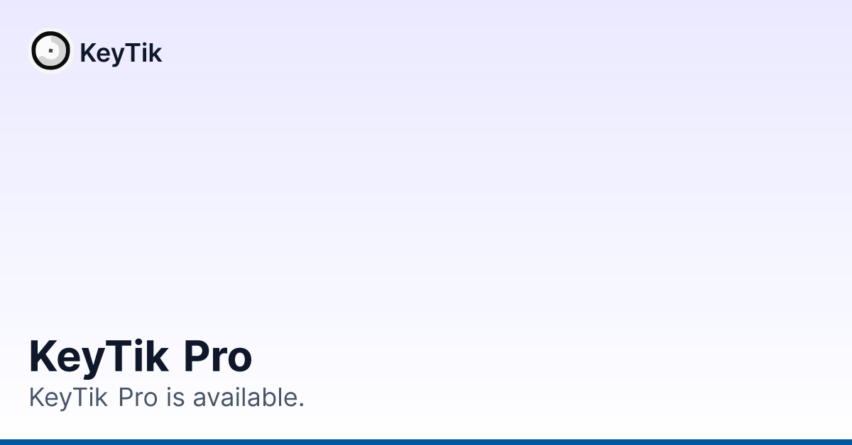 KeyTik Pro | KeyTik